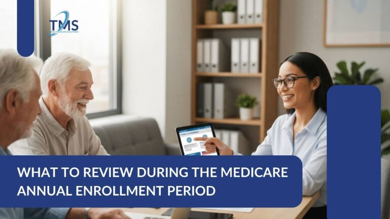 What to Review During the Medicare Annual Enrollment Period